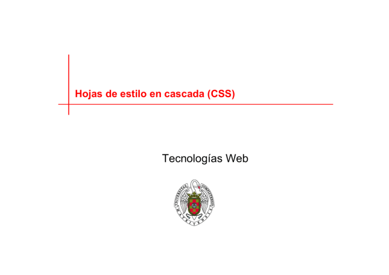 Hojas de estilo en ¿cascada?