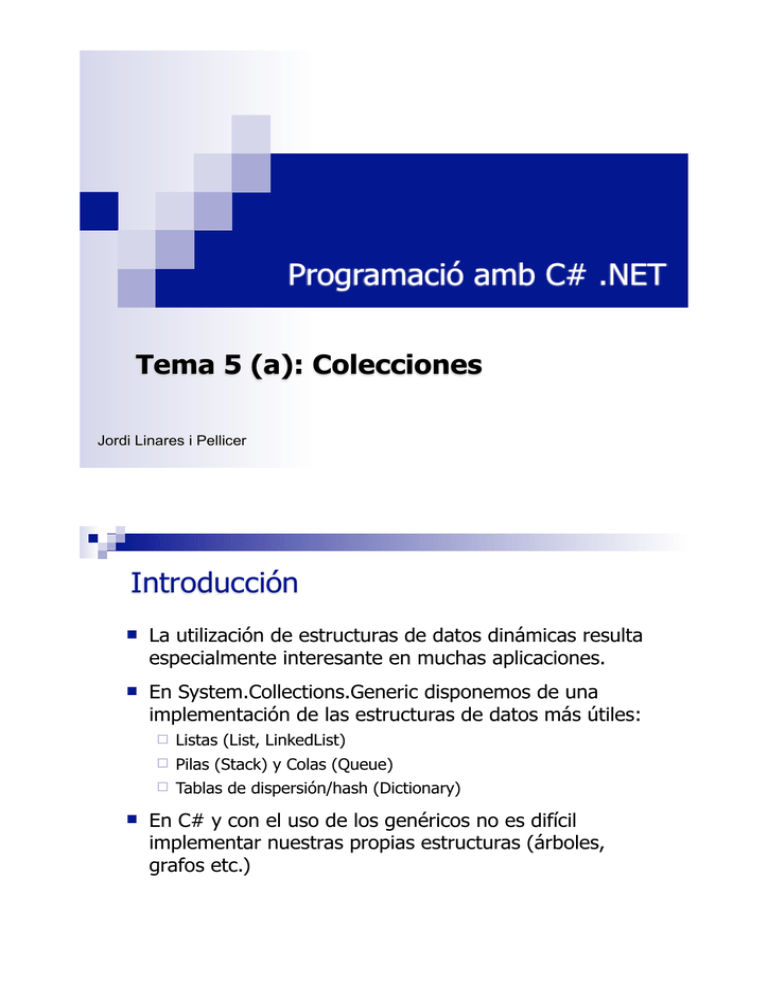 Tema 5 (a) - Colecciones