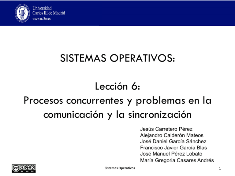 SISTEMAS OPERATIVOS: Lección 6: Procesos concurrentes y