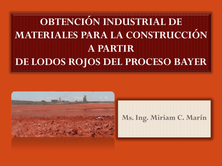 obtención industrial de materiales cerámicos a partir de lodos rojos