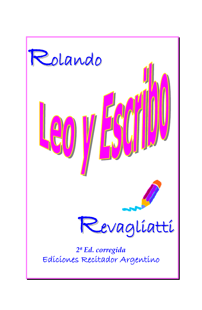 Leo Y Escribo Rolando Revagliatti leo-y-escribo-rolando-revagliatti