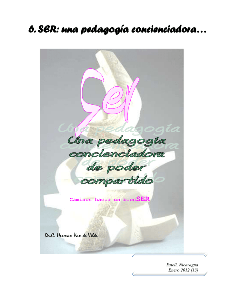 SER: una pedagogía concienciadora de poder compartido