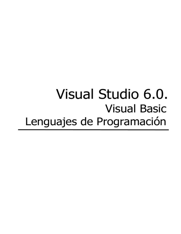 Visual Studio 6.0.