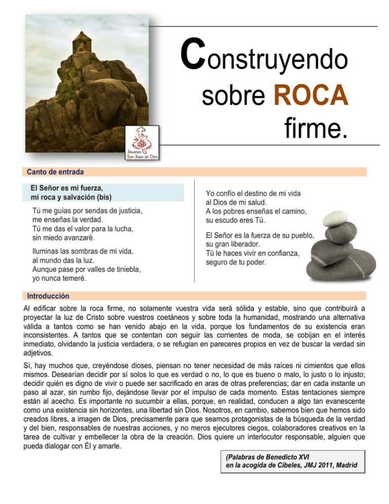 Construyendo sobre ROCA firme.