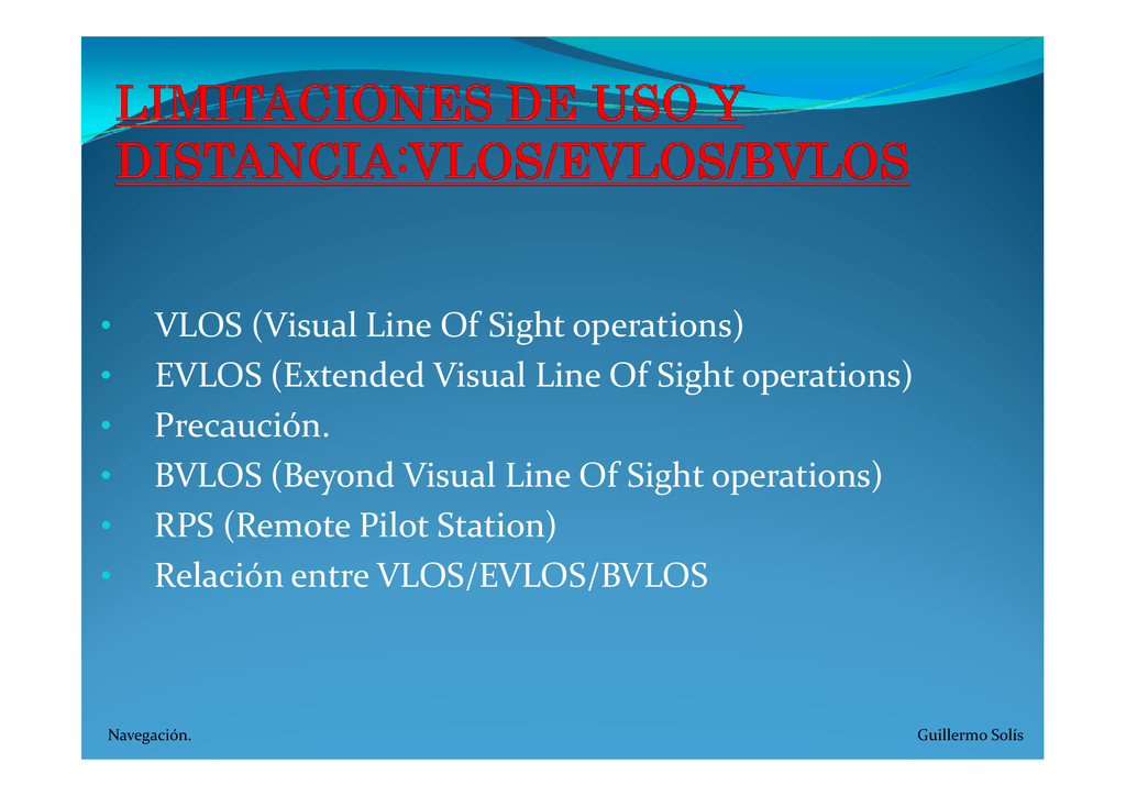 Limitaciones de altura y distancia VLOS EVLOS BVLOS