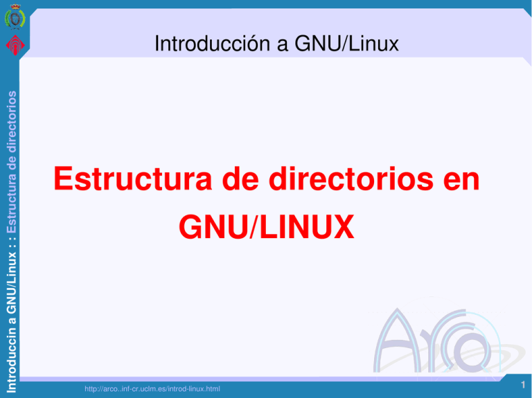 Estructura de directorios en GNU/LINUX