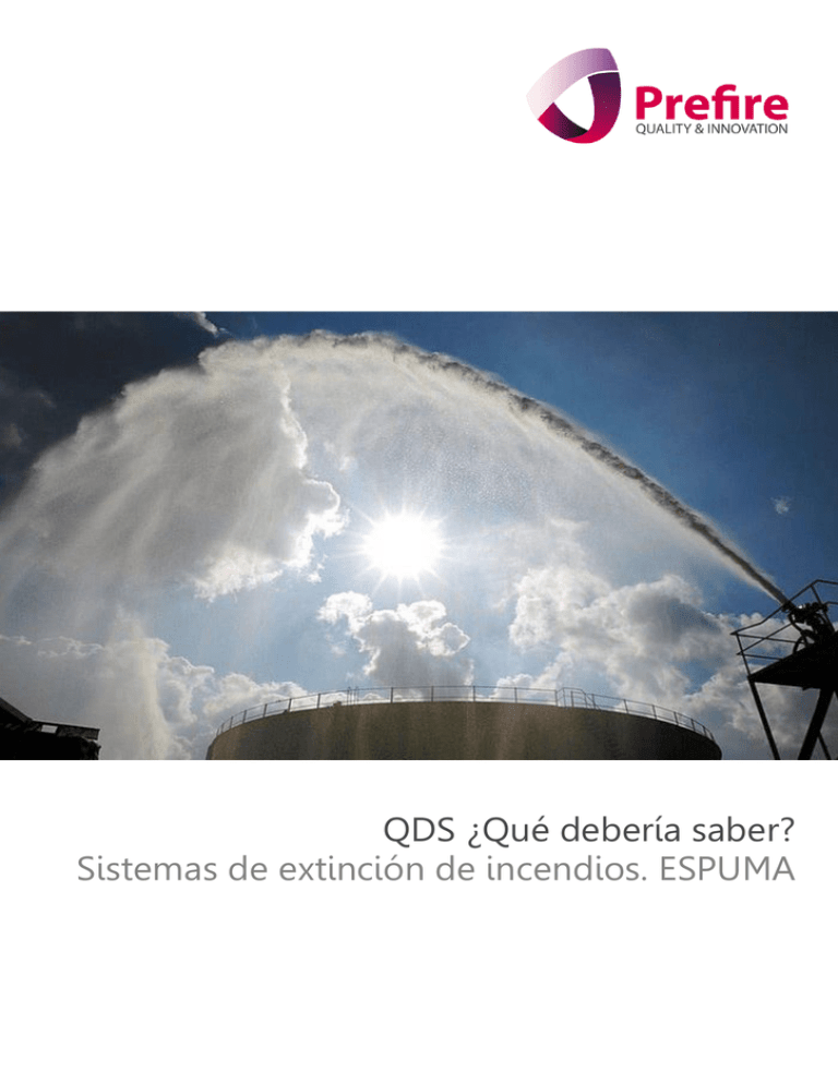 Sistemas de extinción de incendios. ESPUMA