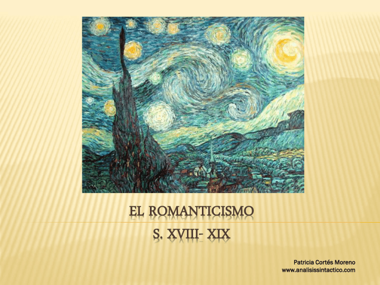 EL ROMANTICISMO S. XVIII