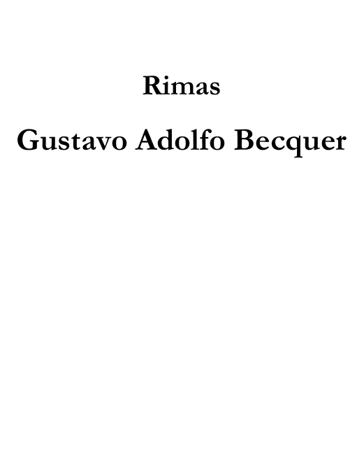 Gustavo Adolfo Becquer - Rimas