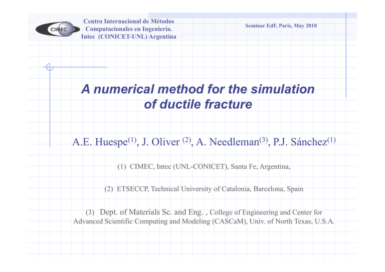A Numerical Method For The Simulation Of Ductile Fracture