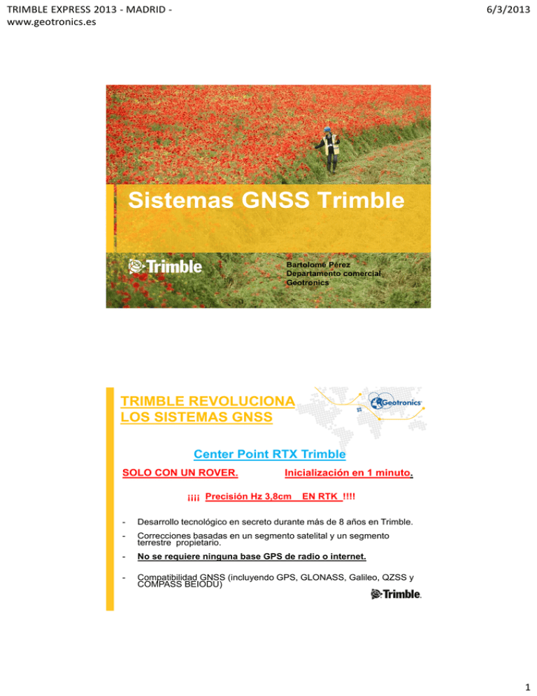 02 TE2013_Trimble R10 Presentacion