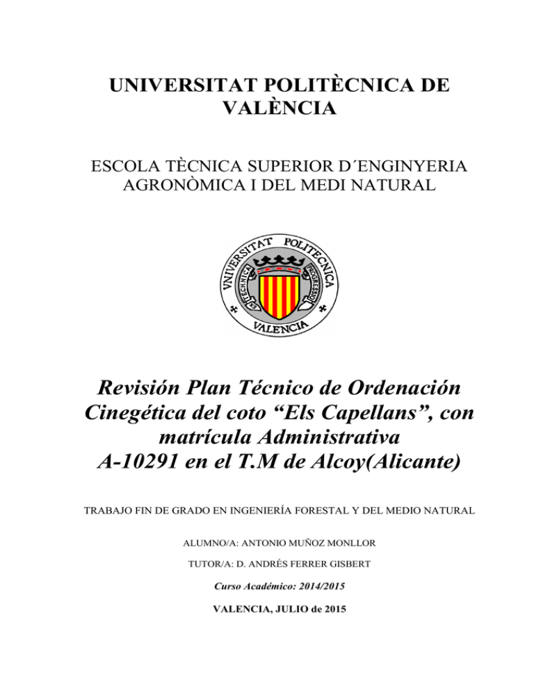 Revisión Plan Técnico de Ordenación Cinegética del coto “Els