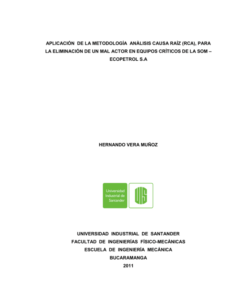 aplicación de la metodología anàlisis causa raíz (rca), para la