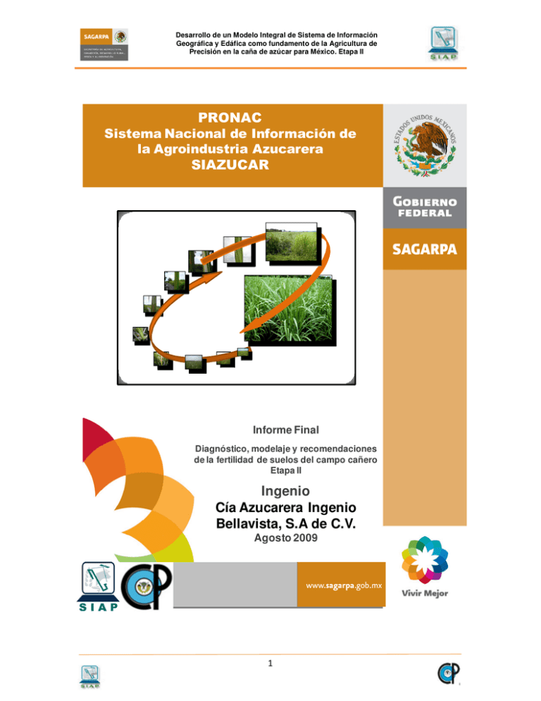 PRONAC SIAZUCAR Ingenio Cía Azucarera Ingenio Bellavista, S.A