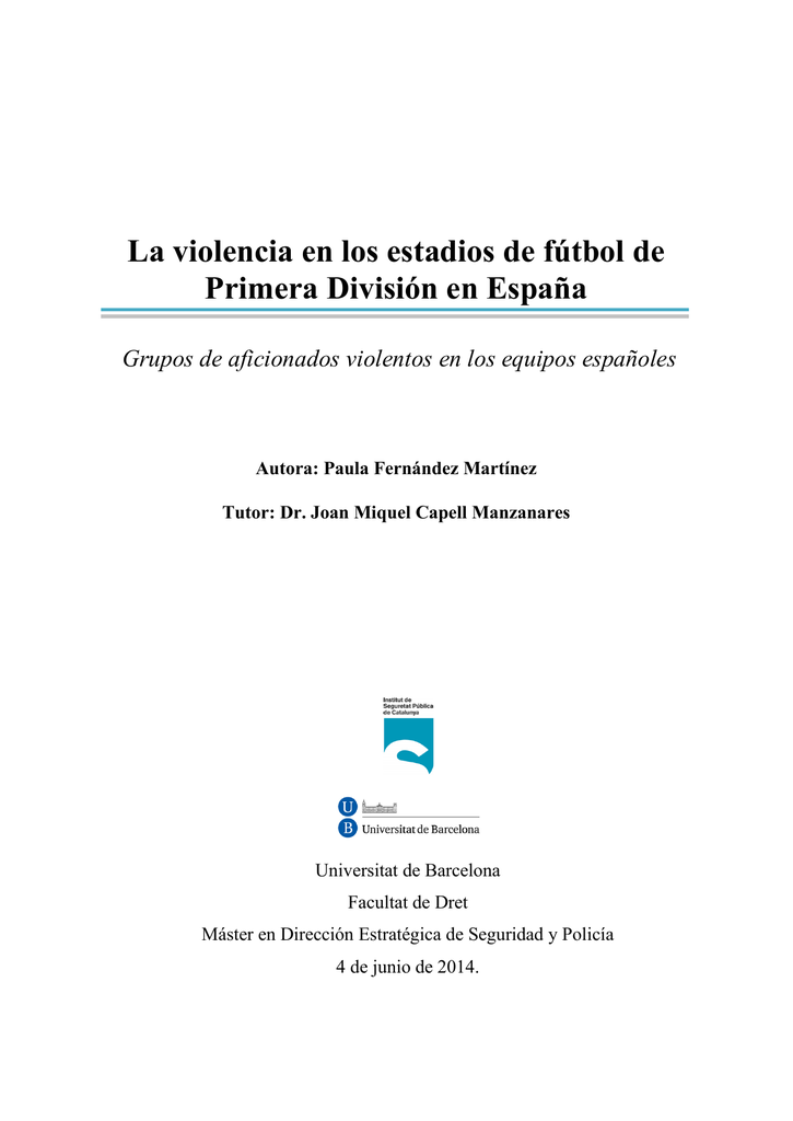 La violencia en los estadios de fútbol de Primera División