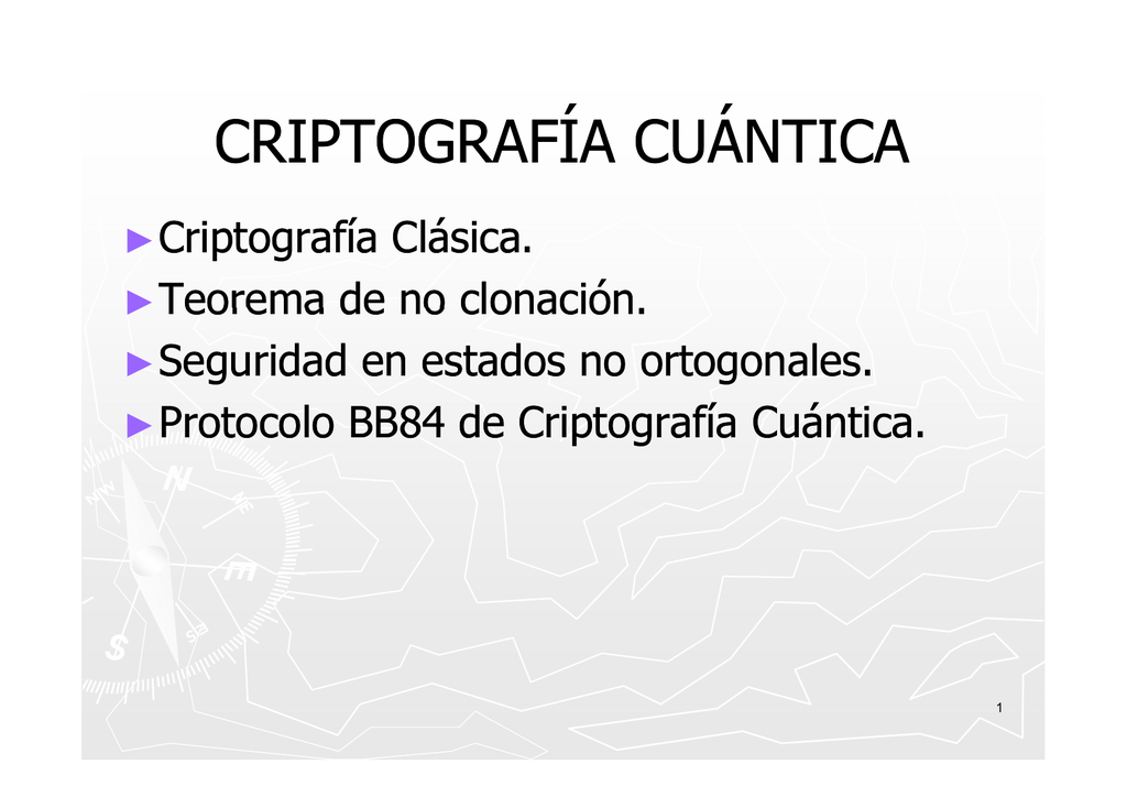 5. Criptografía Cuántica.