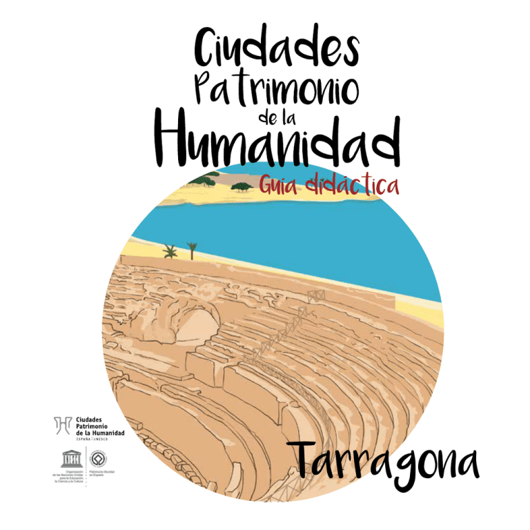 Tarragona - Ciudades Patrimonio de la Humanidad