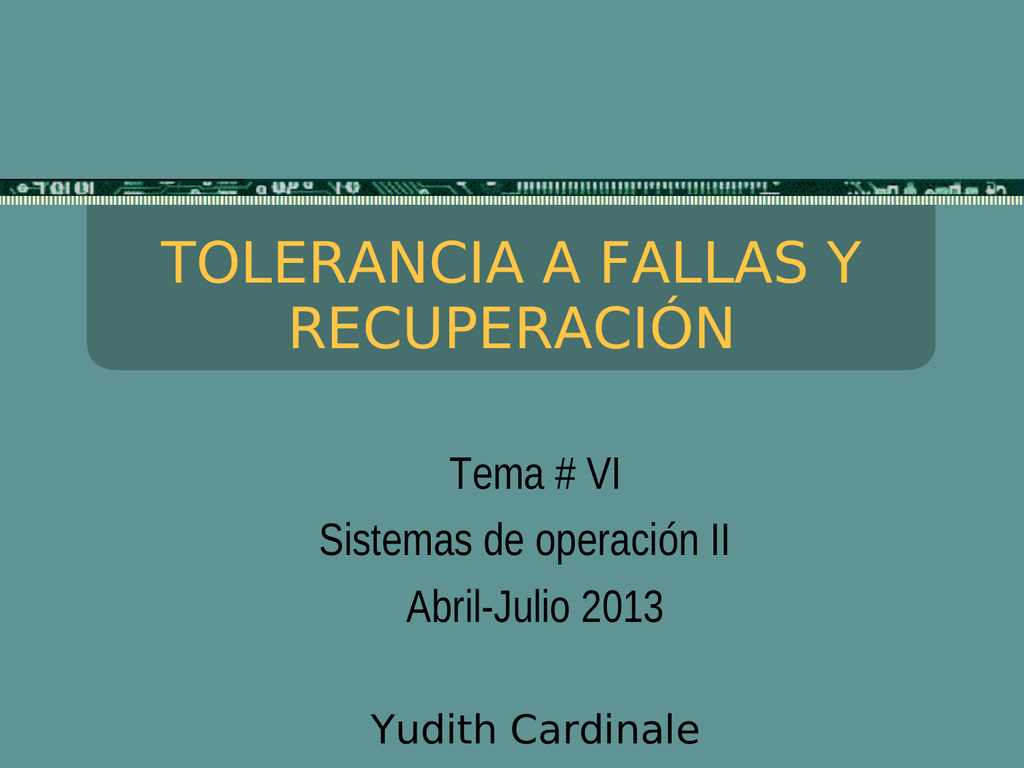 Recuperación y Tolerancia a fallas