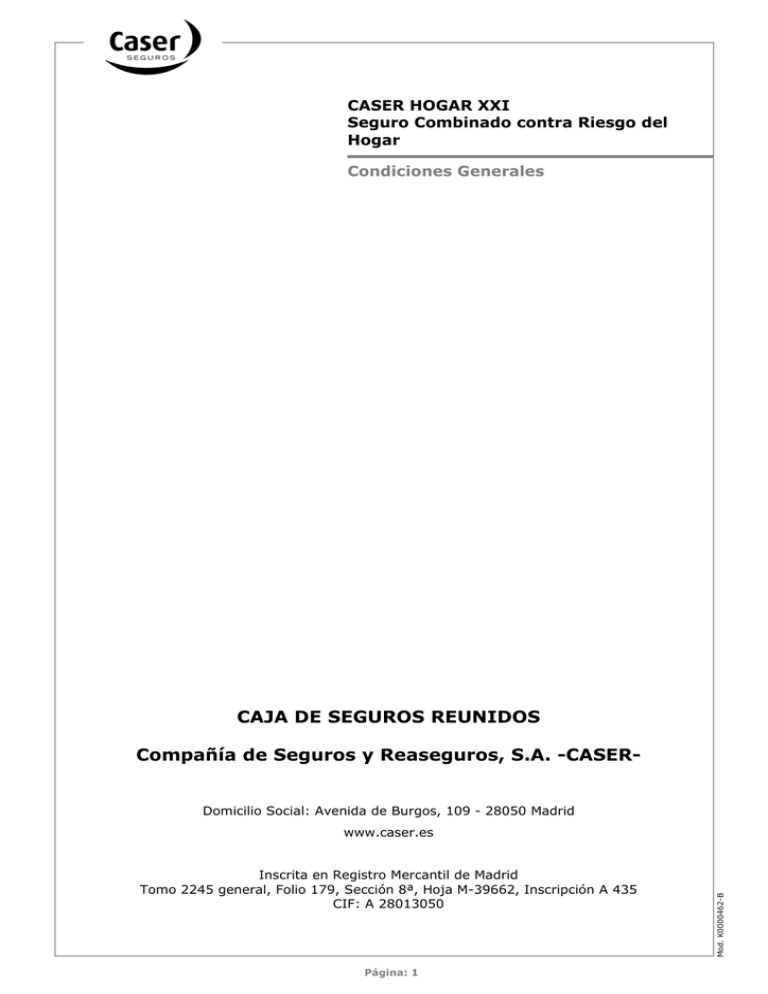 CAJA DE SEGUROS REUNIDOS Compañía de Seguros y