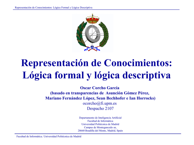 Representación de Conocimientos: Lógica formal y lógica