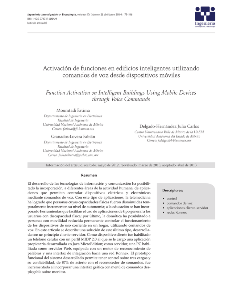 Activación de funciones en edificios inteligentes utilizando