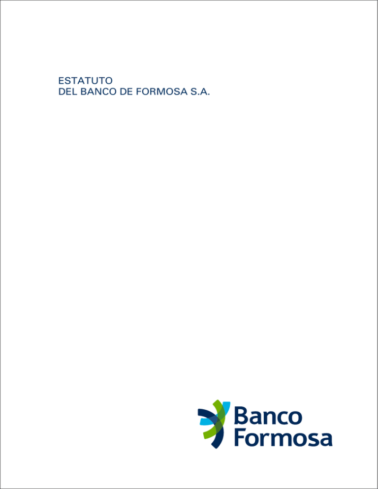 ESTATUTO DEL BANCO DE FORMOSA S.A.