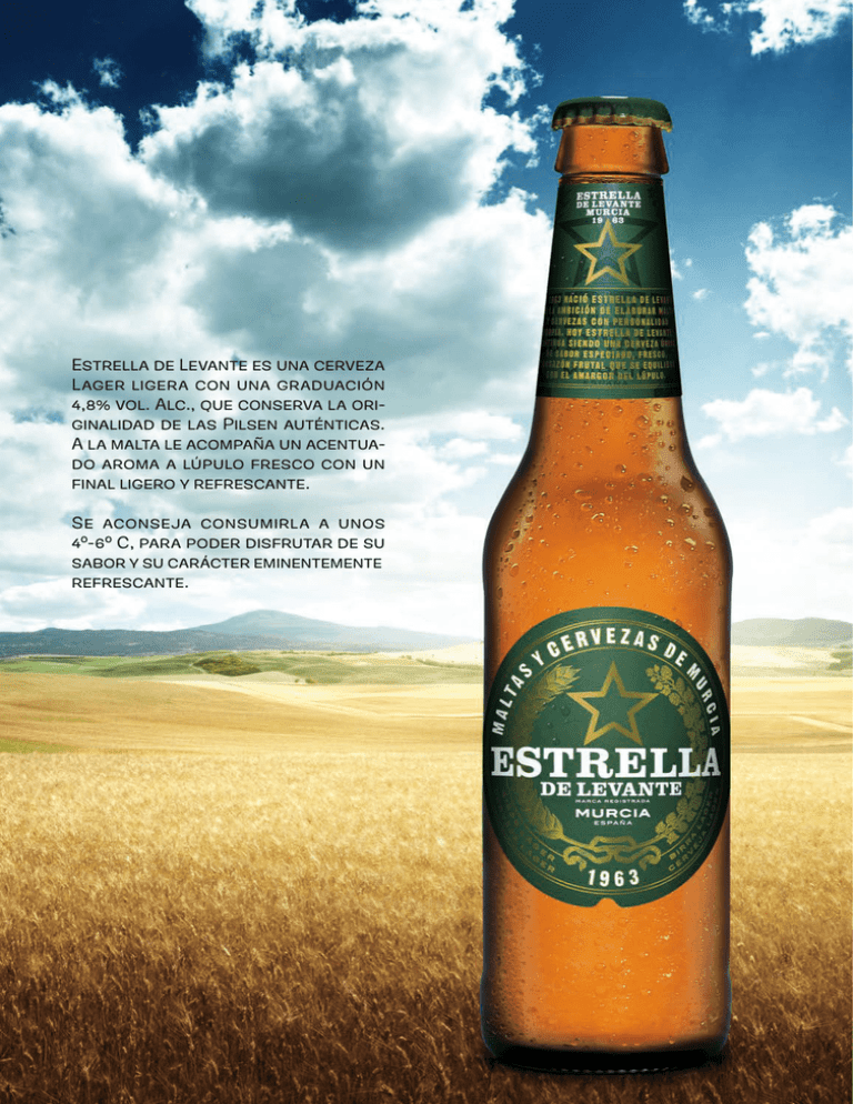 Estrella de Levante es una cerveza Lager ligera con una