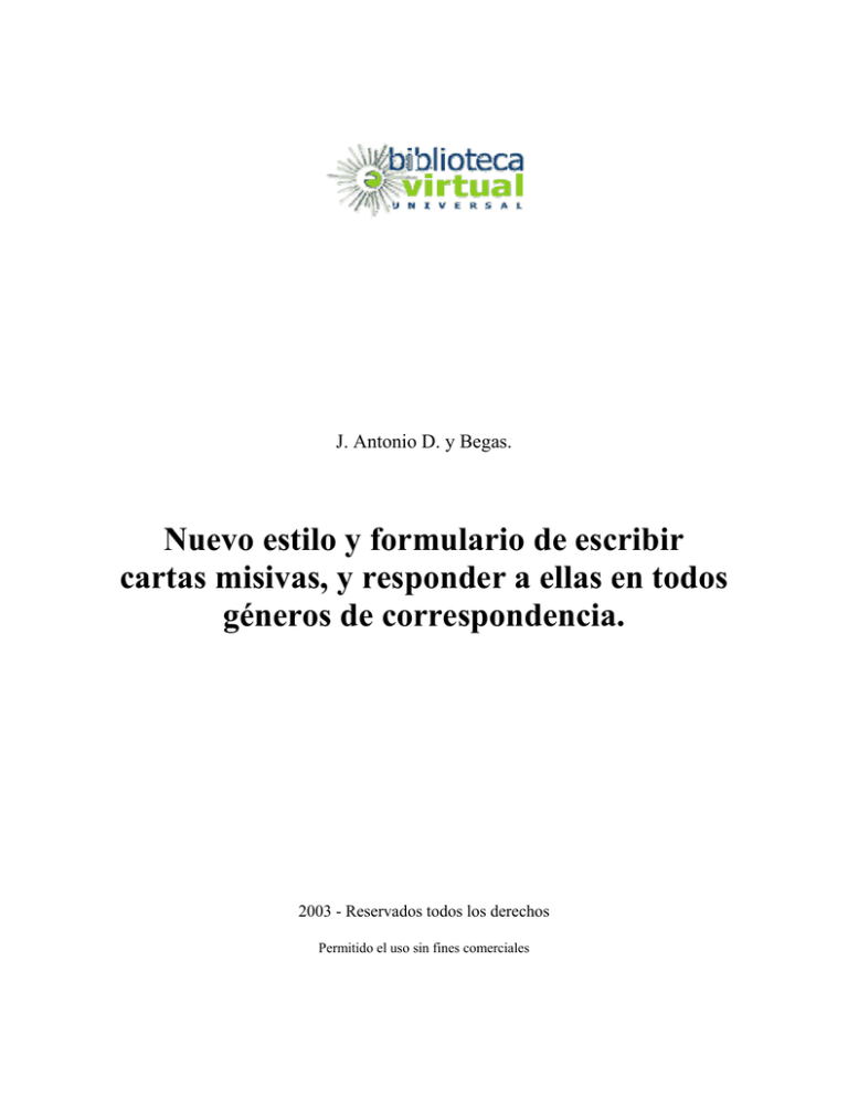 Nuevo estilo y formulario de escribir cartas misivas, y responder a