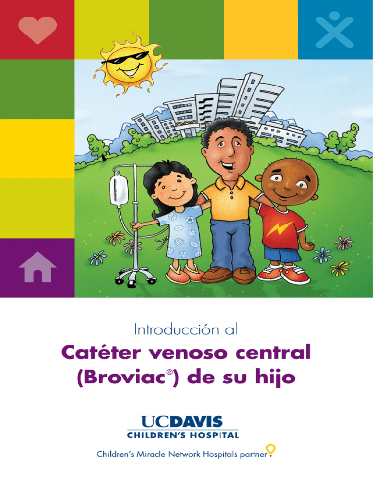 Catéter venoso central (Broviac®) de su hijo