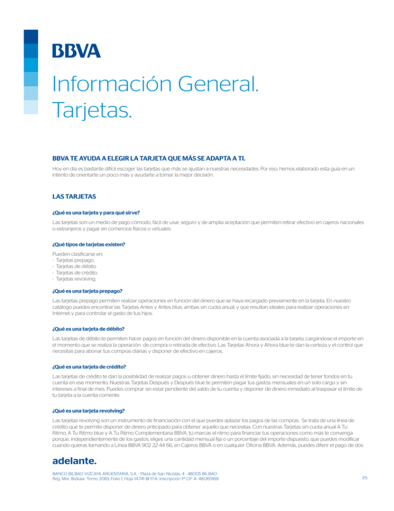 Información General. Tarjetas.