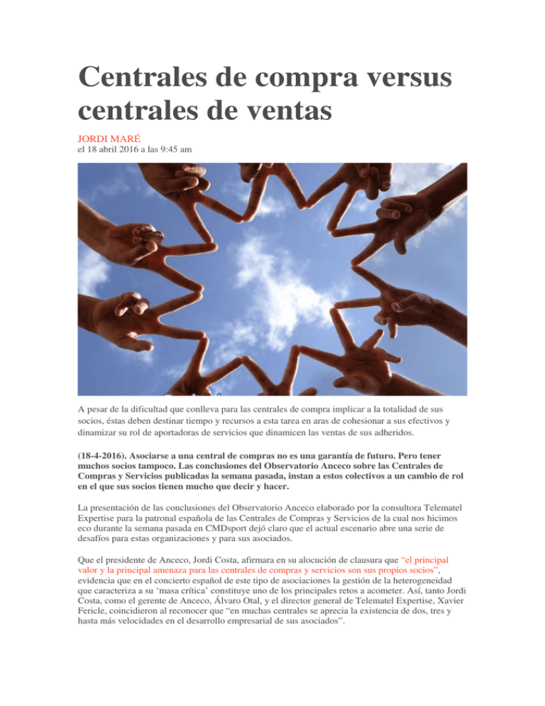 Centrales de compra versus centrales de ventas