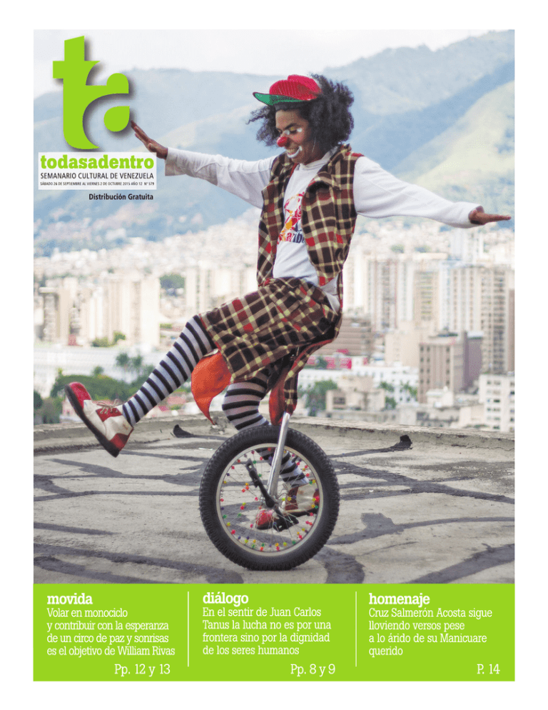 William Rivas se ha formado en diversas artes del mundo circense
