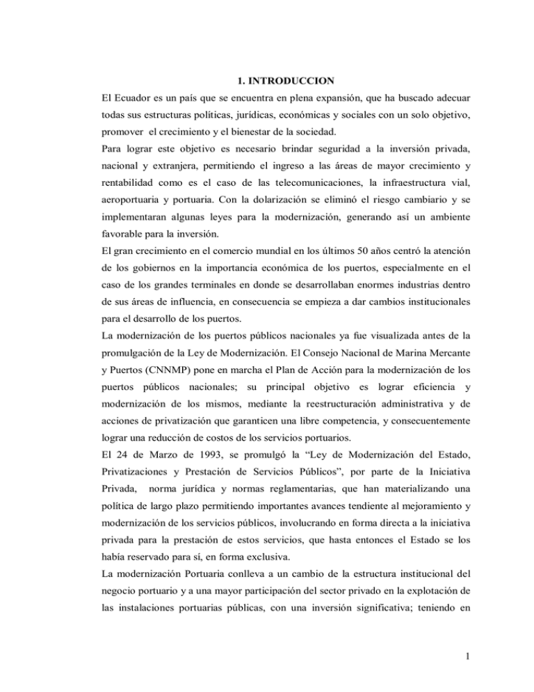1 1. INTRODUCCION El Ecuador es un país que se encuentra en
