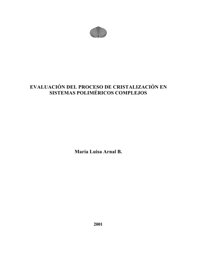 EVALUACIÓN DEL PROCESO DE CRISTALIZACIÓN EN