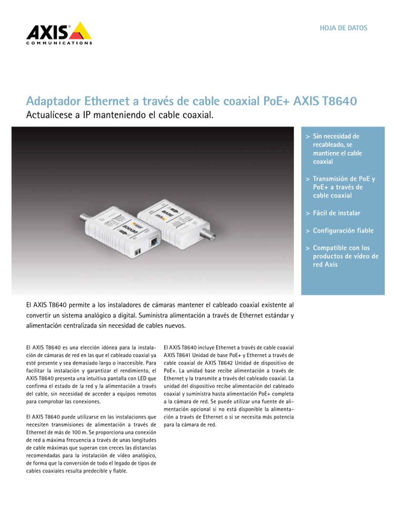 Adaptador Ethernet a través de cable coaxial PoE+ AXIS T8640