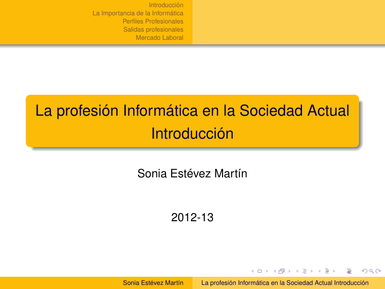 La profesión Informática en la Sociedad Actual Introducción