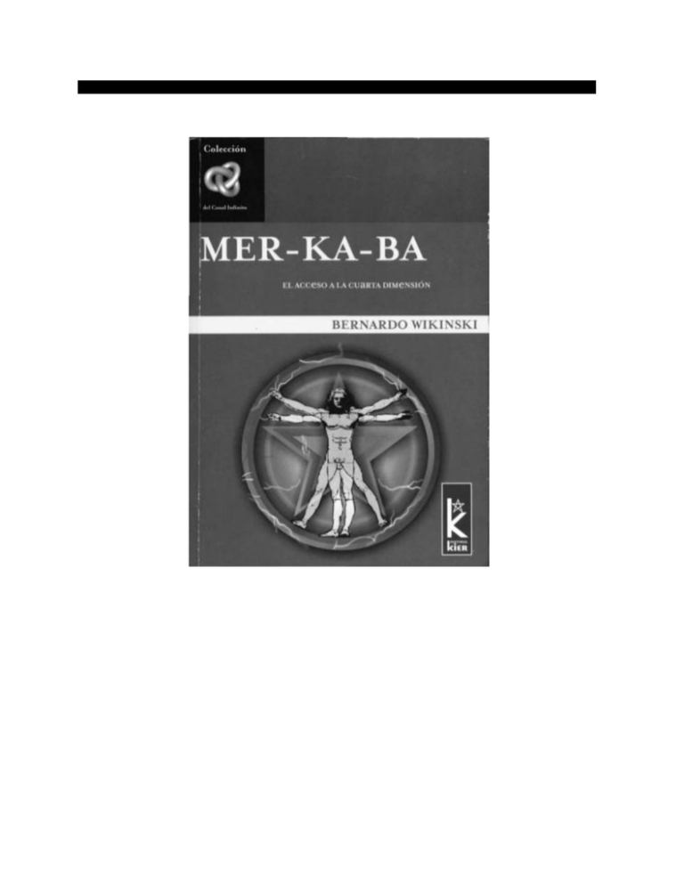 Mer Ka Ba - El Acceso A La Cuarta Dimension