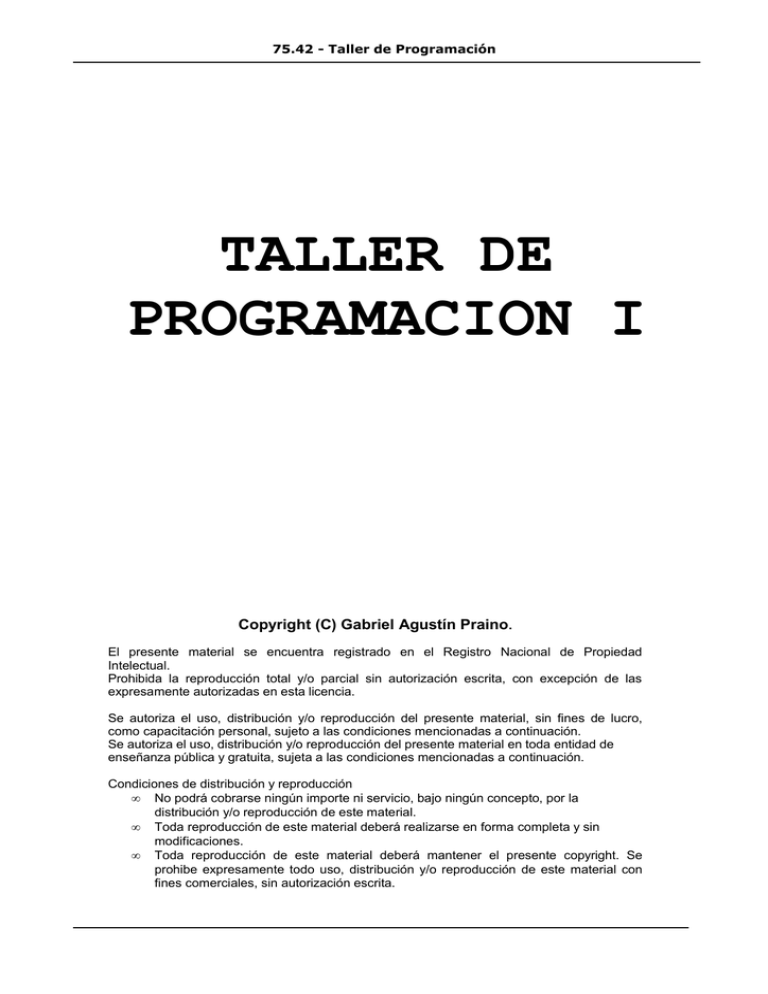 taller de programacion i - Taller de Programación I – 75.42 – FIUBA