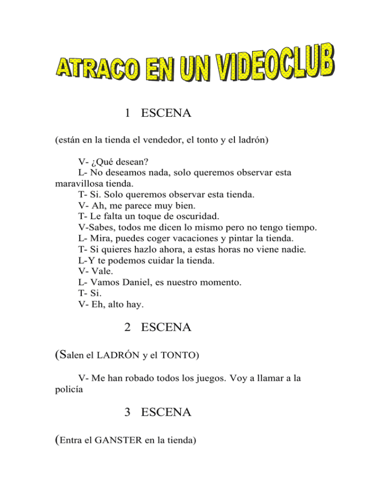 1 ESCENA 2 ESCENA 3 ESCENA