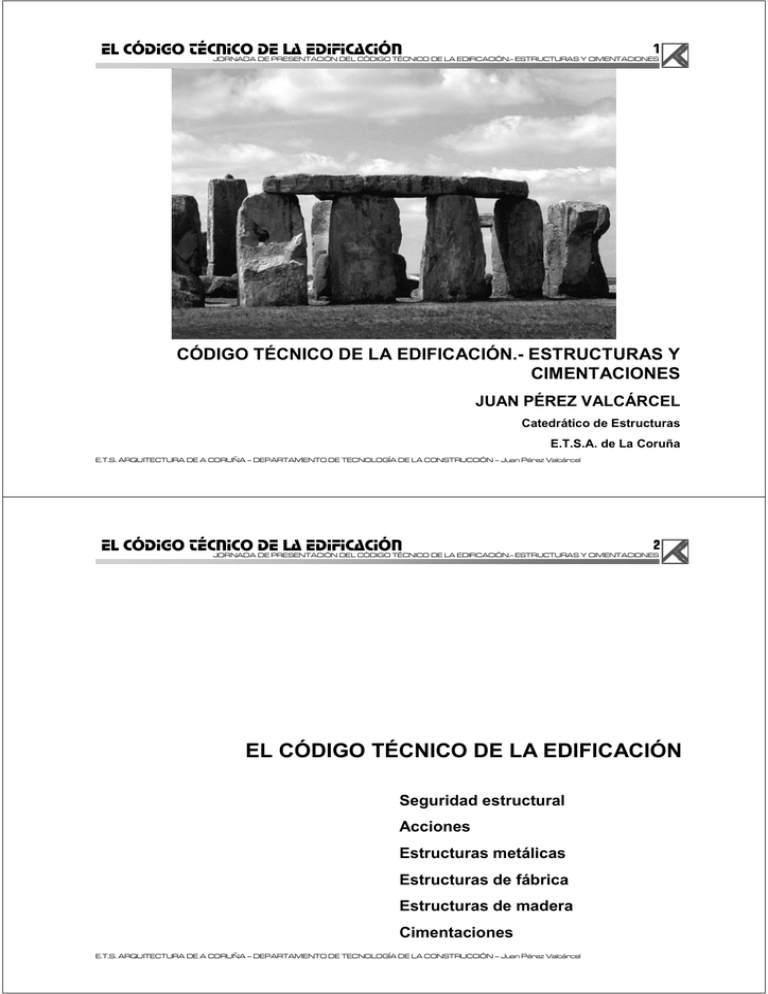 EL CÓDIGO TÉCNICO DE LA EDIFICACIÓN