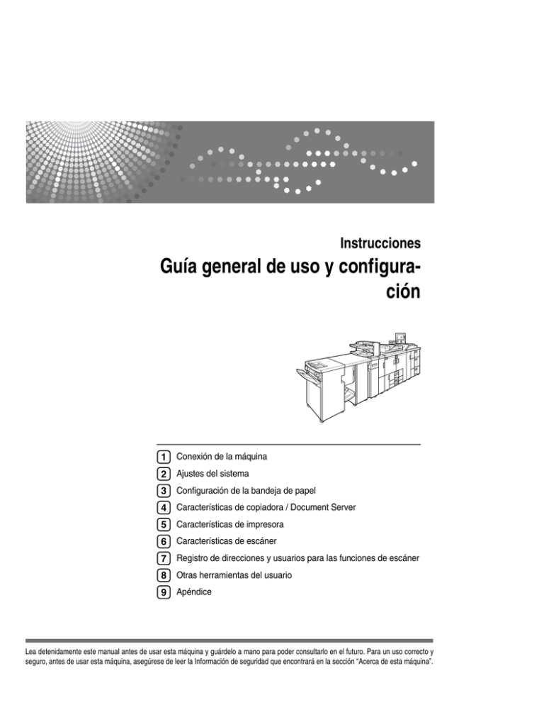 Guía general de uso y configura