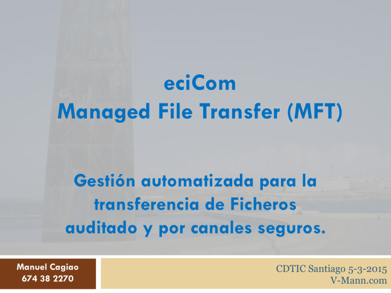 Managed File Transfer (MFT)