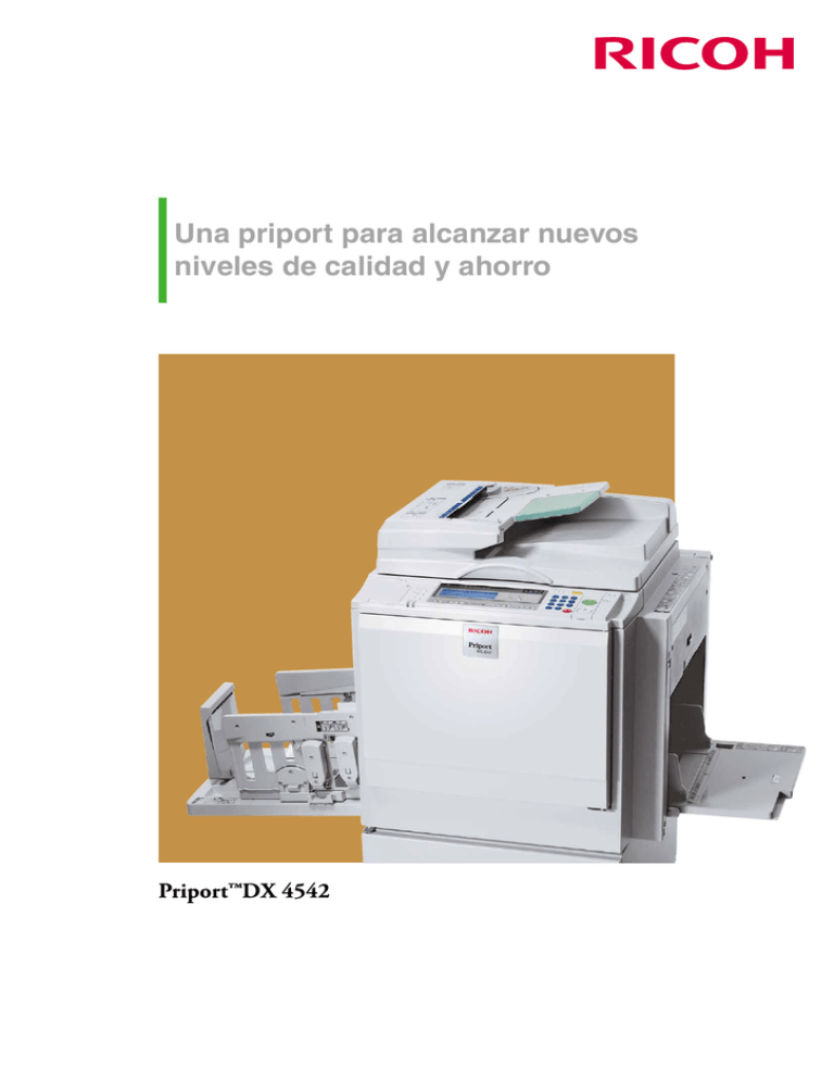 Una priport para alcanzar nuevos niveles de calidad y ahorro