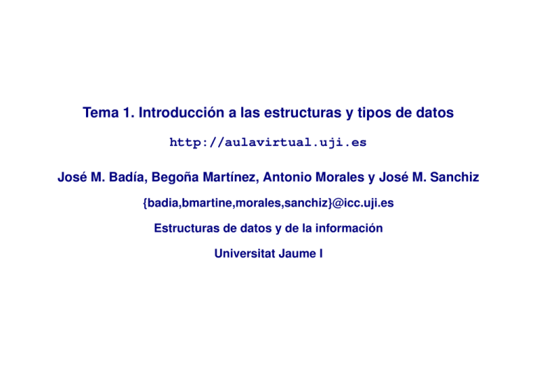 Tema 1. Introducción a las estructuras y tipos de datos