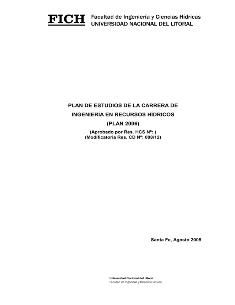 PLAN DE ESTUDIOS DE LA CARRERA DE - FICH-UNL