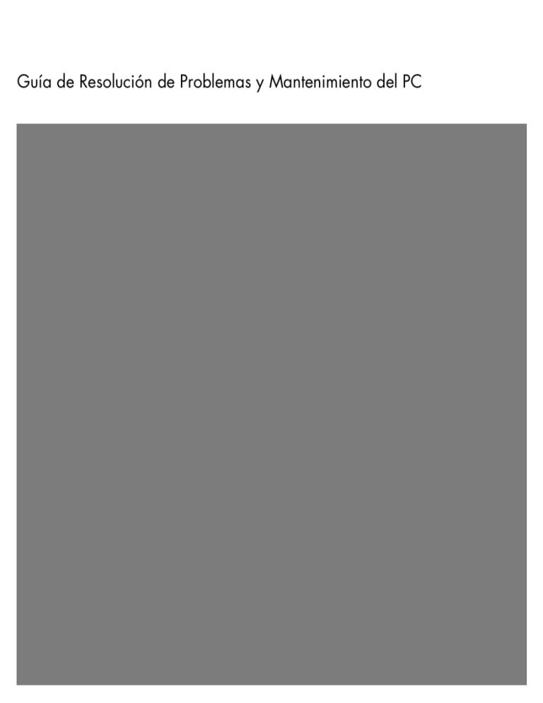Guía de Resolución de Problemas y Mantenimiento del PC