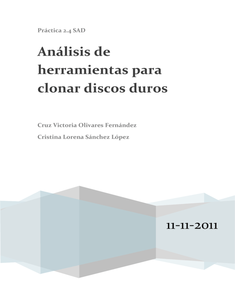 Análisis de herramientas para clonar discos duros