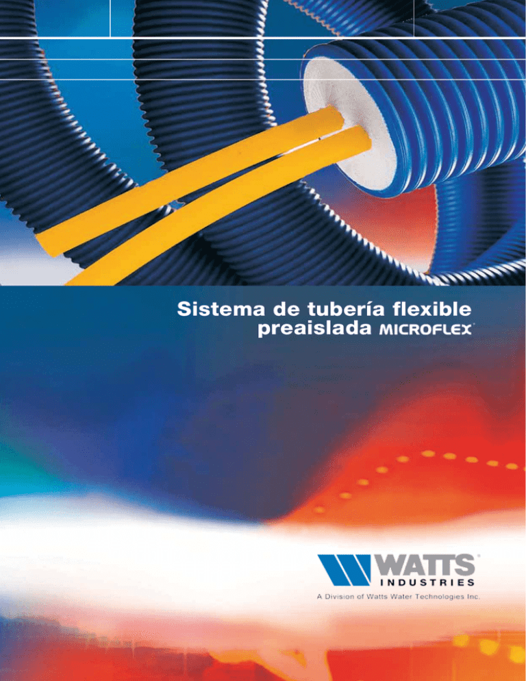 Sistema de tubería flexible preaislada