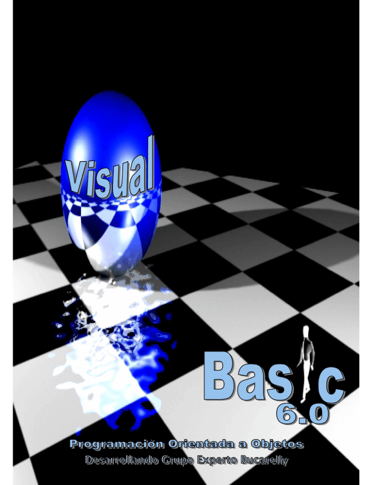 VISUAL BASIC 6.0 Programación Orienta a Objetos Desarrollando