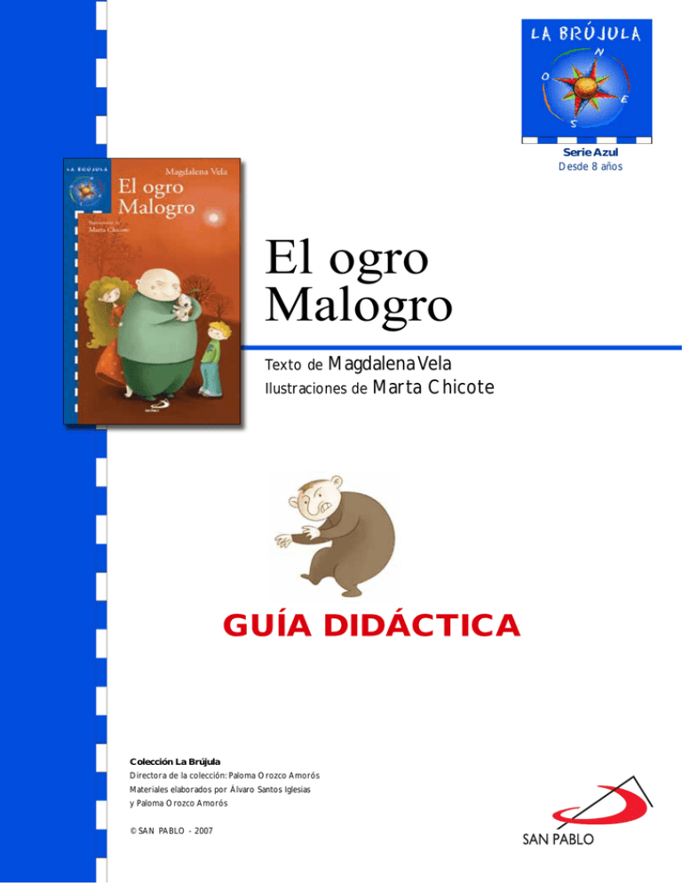 El ogro Malogro - II Premio «La Brújula